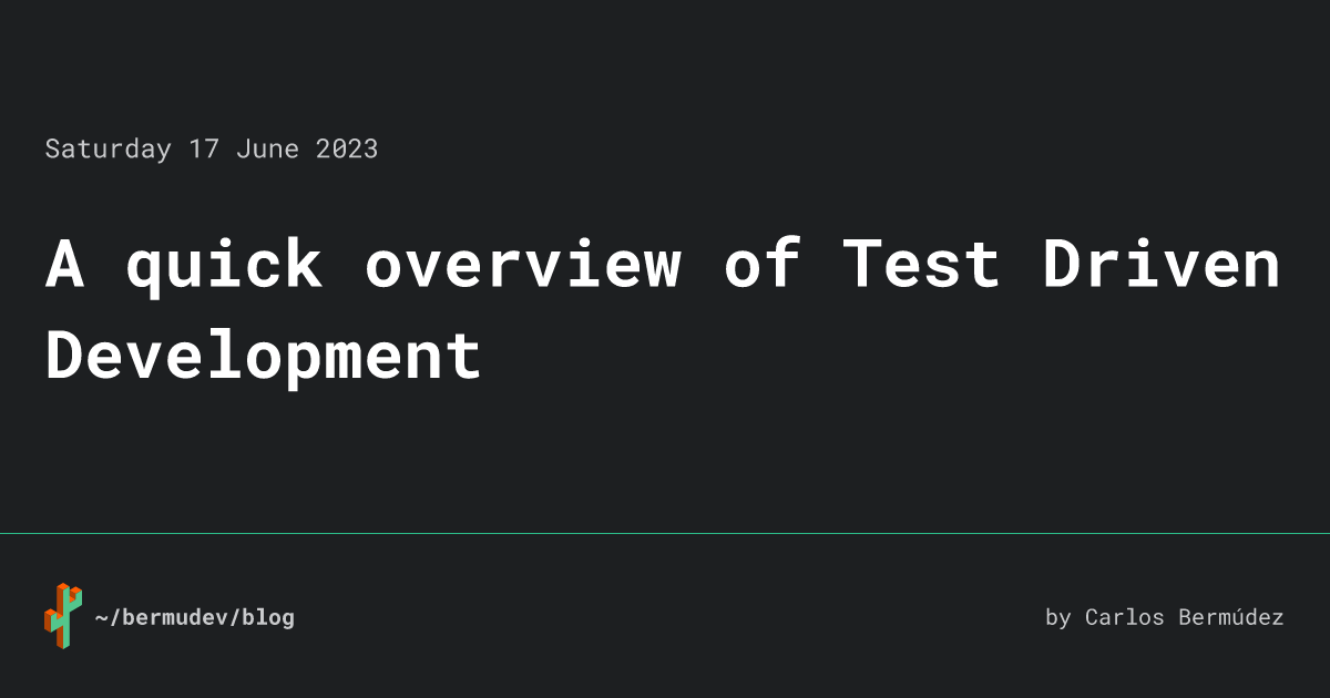 ~bermudevblog • A Quick Overview Of Test Driven Development 8655